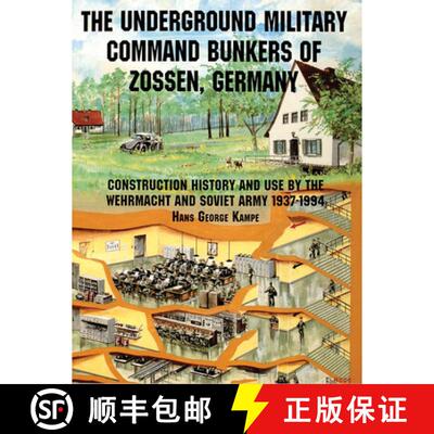 【3-4周达】Underground Military Command Bunkers of Zossen, Germany: Construction, History & Use by th... [9780764301643]