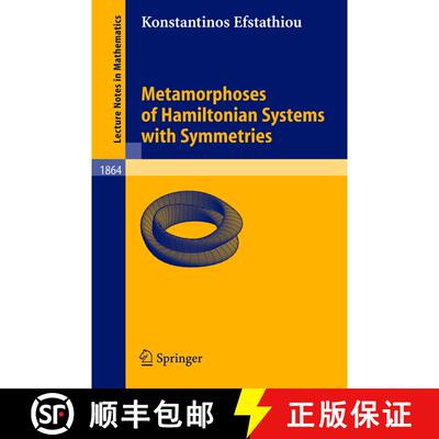 【3-4周达】Metamorphoses of Hamiltonian Systems with Symmetries [9783540243168]