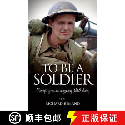 【3-4周达】To Be A Soldier: Excerpts from an imaginary WW2 diary [9781861516671]