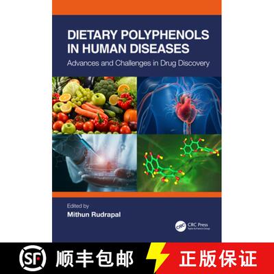 【3-4周达】Dietary Polyphenols in Human Diseases: Advances and Challenges in Drug Discovery [9781032170411]