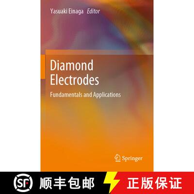 【3-4周达】Diamond Electrodes : Fundamentals and Applications [9789811678363]