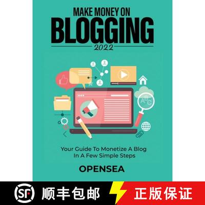 【3-4周达】Make Money on Blogging 2022: Your Guide to Monetize a Blog in a Few Simple Steps [9781803342849]