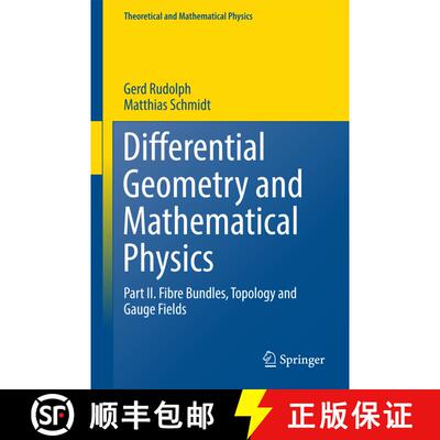 【3-4周达】精装 Differential Geometry and Mathematical Physics : Part II. Fibre Bundles, Topology and... [9789402409581]