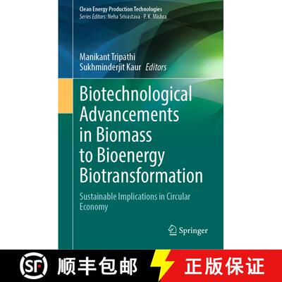 【3-4周达】Biotechnological Advancements in Biomass to Bioenergy Biotransformation : Sustainable Impl... [9789819692811]