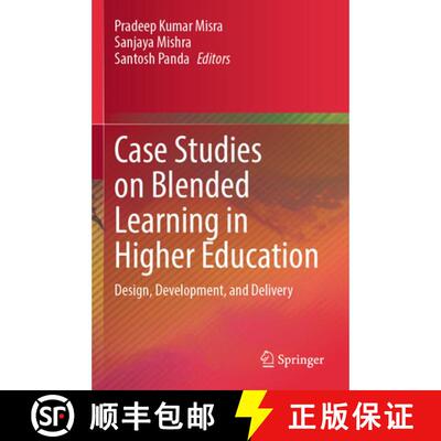 【3-4周达】Case Studies on Blended Learning in Higher Education: Design, Development, and Delivery [9789819607242]