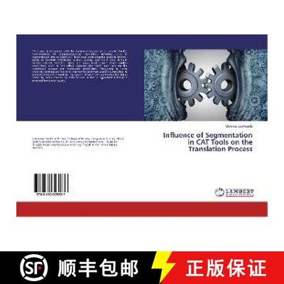 预订 Influence of Segmentation in CAT Tools on the Translation Process [9783330325937]