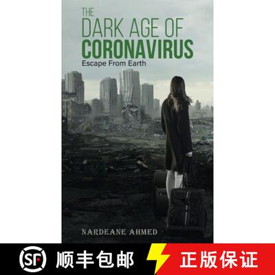 【3-4周达】The Dark Age of Coronavirus: Escape From Earth [9780228850984]