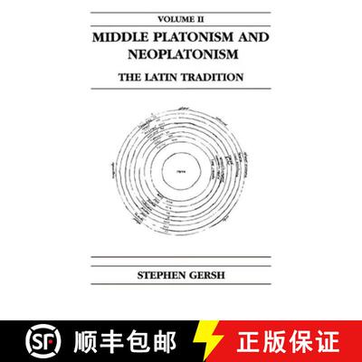 【3-4周达】精装 Middle Platonism and Neoplatonism, Volume 2 – The Latin Tradition [9780268013639]
