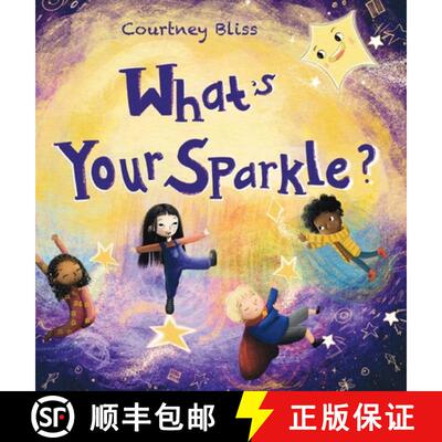 【3-4周达】精装 What's Your Sparkle?: Helping kids identify positive behaviors [9798869212566]