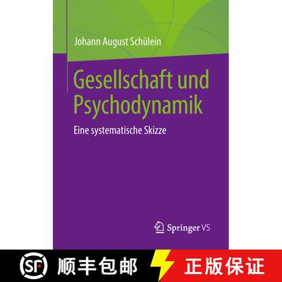 【3-4周达】Gesellschaft und Psychodynamik : Eine systematische Skizze [9783658214388]