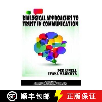 【3-4周达】Dialogical Approaches to Trust in Communication [9781623964481]
