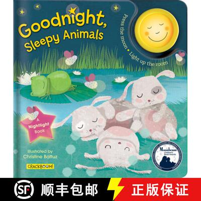 预订 精装 Goodnight, Sleepy Animals: A Bedtime Board Book with Nightlight for Toddlers 1-3: A Nightli... [9782897183387]