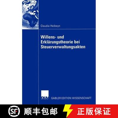 【3-4周达】Willens- und Erklärungstheorie bei Steuerverwaltungsakten [9783824478781]