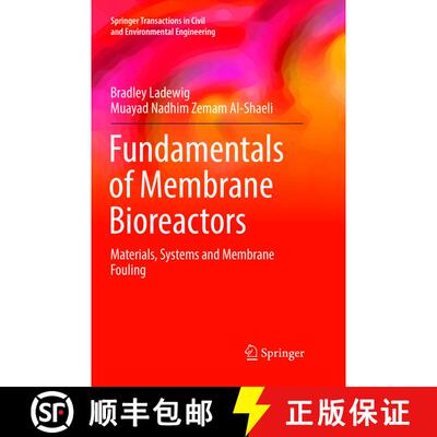 【3-4周达】Fundamentals of Membrane Bioreactors : Materials, Systems and Membrane Fouling (Softcover ... [9789811095047]