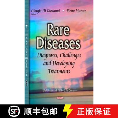 【3-4周达】精装 Rare Diseases: Diagnoses, Challenges and Developing Treatments [9781629485256]