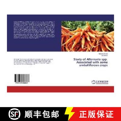 预订 Study of Alternaria spp. Associated with some umbelliferous crops [9783659606663]