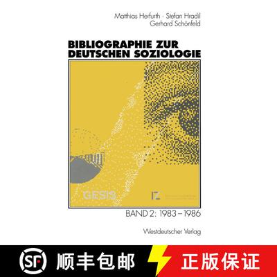 【3-4周达】Bibliographie zur deutschen Soziologie: Band 2: 1983–1986 [9783322833075]