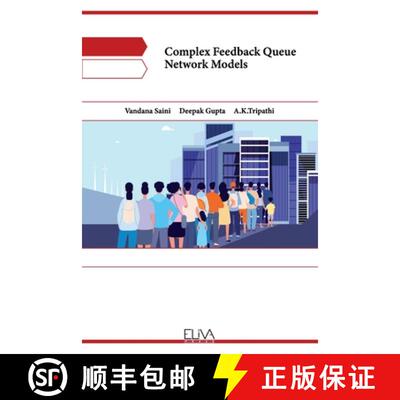 【3-4周达】Complex Feedback Queue Network Models [9789994987283]