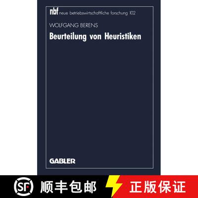 【3-4周达】Beurteilung von Heuristiken : Neuorientierung und Vertiefung am Beispiel logistischer Prob... [9783409130530]