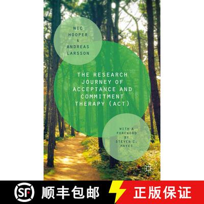 【3-4周达】The Research Journey of Acceptance and Commitment Therapy (ACT) (1st ed. 2015) [9781137440167]