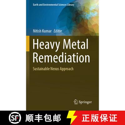 【3-4周达】Heavy Metal Remediation: Sustainable Nexus Approach [9783031536908]