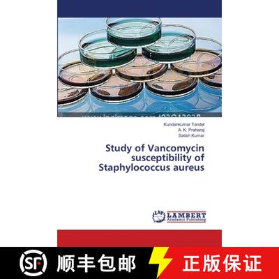 预订 Study of Vancomycin susceptibility of Staphylococcus aureus [9783659408403]