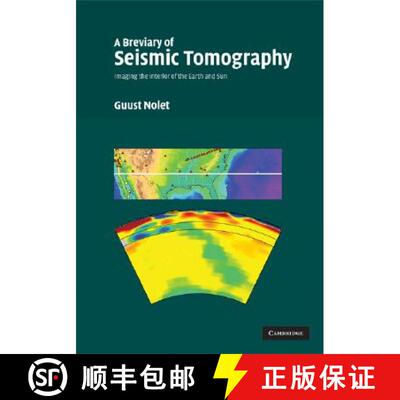 【3-4周达】精装 A Breviary of Seismic Tomography : Imaging the Interior of the Earth and Sun [9780521882446]