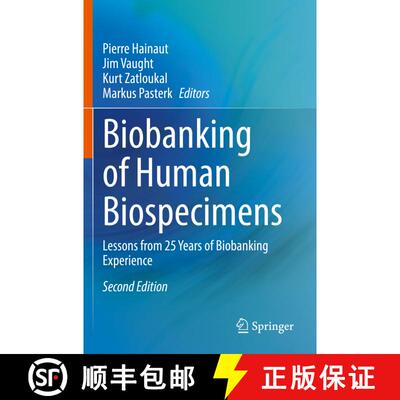 【3-4周达】Biobanking of Human Biospecimens : Lessons from 25 Years of Biobanking Experience (Second ... [9783030559038]
