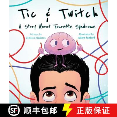 【3-4周达】精装 Tic & Twitch: A Story About Tourette Syndrome [9798986192116]