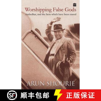 【3-4周达】Worshipping False Gods: Ambedkar and the Facts That Have Been Erased [9789350293430]
