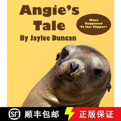 【3-4周达】Angie's Tale: What Happened to Her Flipper? [9781365079092]