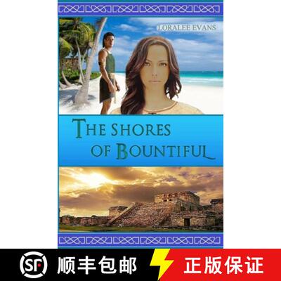 【3-4周达】The Shores of Bountiful [9780615864150]