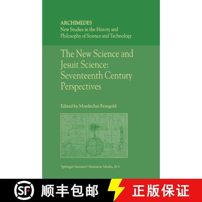 【3-4周达】The New Science and Jesuit Science : Seventeenth Century Perspectives [9789048161157]