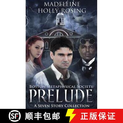 【3-4周达】Boston Metaphysical Society: Prelude: A Seven Story Collection [9780988312180]