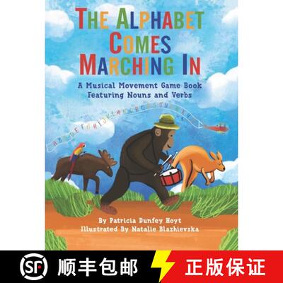 【3-4周达】The Alphabet Comes Marching In: A Musical Movement Game Book Featuring Nouns and Verbs [9781737868668]