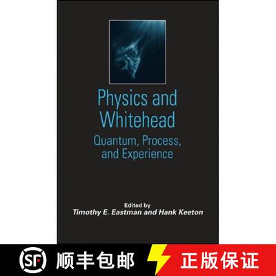 预订 Physics and Whitehead : Quantum, Process, and Experience [9780791459140]