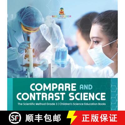 【3-4周达】Compare and Contrast Science | The Scientific Method Grade 3 | Children's Science Educatio... [9781541958876]