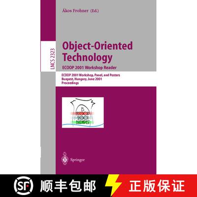 【3-4周达】Object-Oriented Technology. ECOOP 2001 Workshop Reader : ECOOP 2001 Workshops, Panel, and ... [9783540436751]
