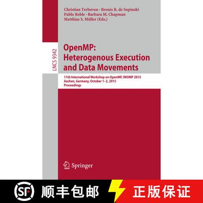 【3-4周达】OpenMP: Heterogenous Execution and Data Movements : 11th International Workshop on OpenMP,... [9783319245942]