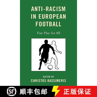 【3-4周达】精装 Anti-Racism in European Football : Fair Play for All [9780739126110]