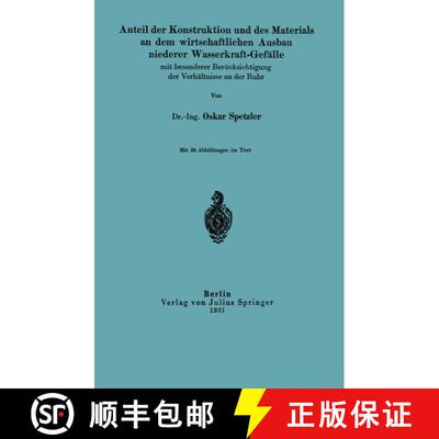【3-4周达】Anteil der Konstruktion und des Materials an dem wirtschaftlichen Ausbau niederer Wasserkr... [9783642904226]