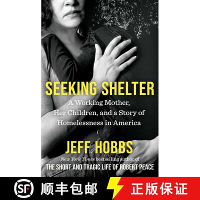 【3-4周达】精装 Seeking Shelter: A Working Mother, Her Children, and a Story of Homelessness in America [9781668034828]