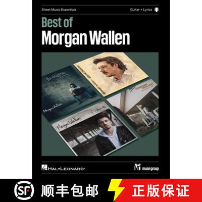 【3-4周达】Best of Morgan Wallen: 12 Hit Songs Arranged for Guitar with Recorded Keys, Capo Positions... [9798350178326]