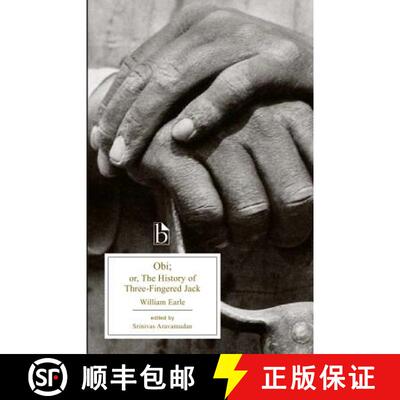 【3-4周达】Obi: Or, the History of Three-Fingered Jack [9781551116693]