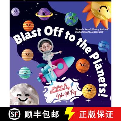 【3-4周达】精装 Blast Off To The Planets: An Interactive Space Adventure for Young Astronomers [9789819440368]