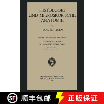 【3-4周达】Histologie und Mikroskopische Anatomie : Erster und Zweiter Abschnitt. Das Mikroskop und A... [9783642902369]