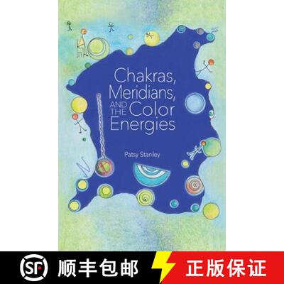 【3-4周达】Chakras, Meridians, and the Color Energies [9781732619364]