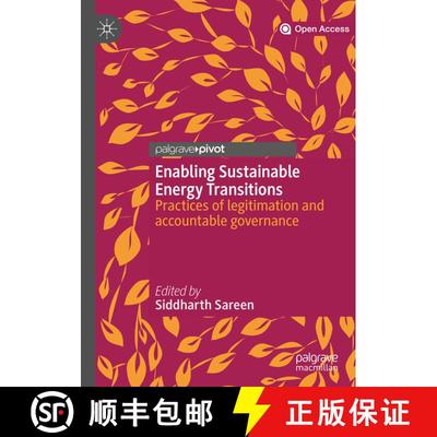 【3-4周达】Enabling Sustainable Energy Transitions : Practices of legitimation and accountable govern... [9783030268909]