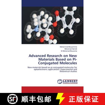 预订 Advanced Research on New Materials Based on Pi-Conjugated Molecules [9783659361203]
