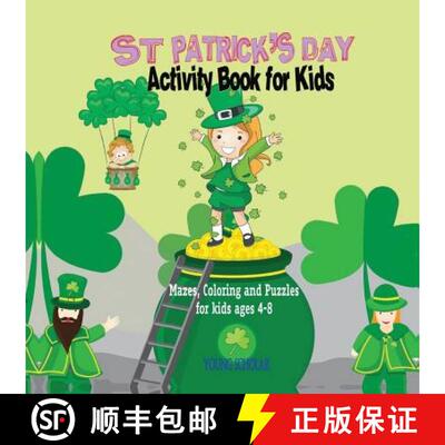【3-4周达】St. Patrick's Day Activity Book for Kids: Mazes, Coloring and Puzzles for Kids 4 - 8 [9781635893021]